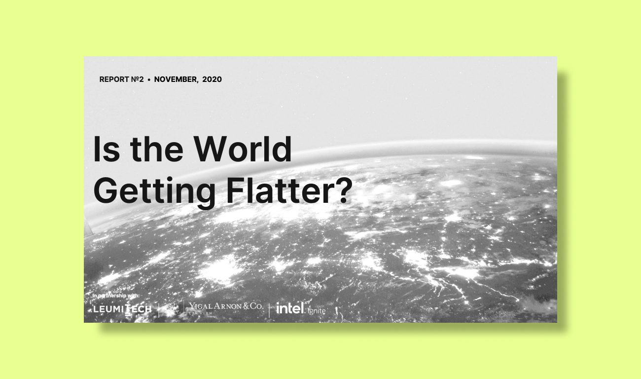2) Is the World Getting Flatter? New Report - Startup Snapshot